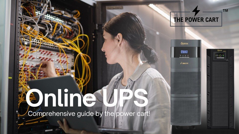 Buy Best Online UPS|Inverters|Batteries|DelhiNCR-The Power Cart